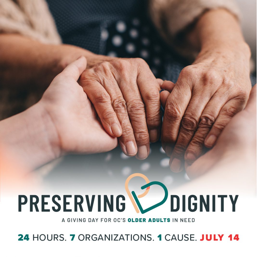 OC Community Foundation Hosts ‘Preserving Dignity’ Giving Day on July ...